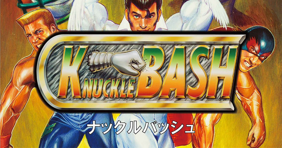 ナックルバッシュ│TOAPLAN TITLES Curated by TATSUJIN